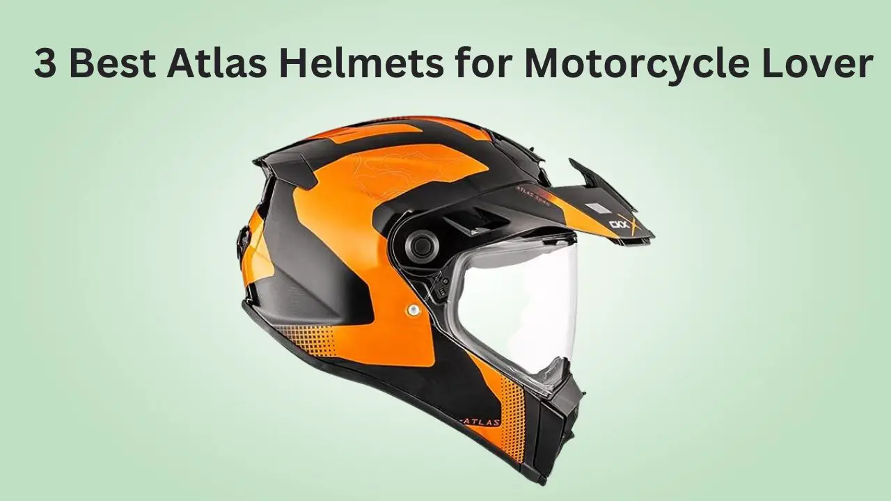 3 Best Atlas Helmets for Motorcycle Lover